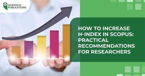 How To Increase H Index In Scopus Practical Recommendations For Researchers Блог Spubl Al