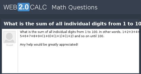 View Question What Is The Sum Of All Individual Digits From 1 To 100