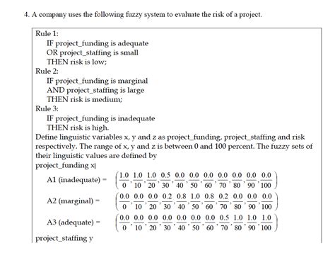 Solved 4 A Company Uses The Following Fuzzy System To