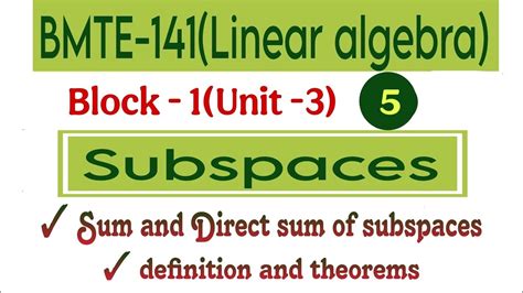 Sum And Direct Sum Of Two Subspacesbmte141 Linear Algebravmatics444