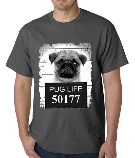 Mug Shot Pug Life Funny Mens T Shirt Bewild
