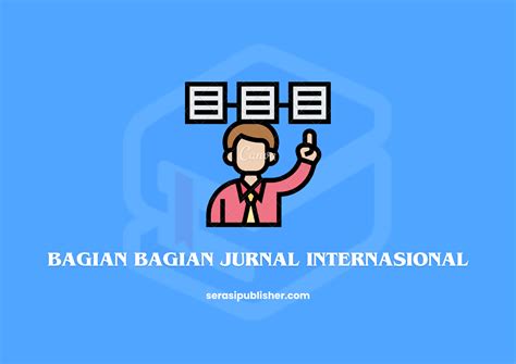 Bagian Bagian Jurnal Internasional Wajib Kamu Ketahui Serasi Blog
