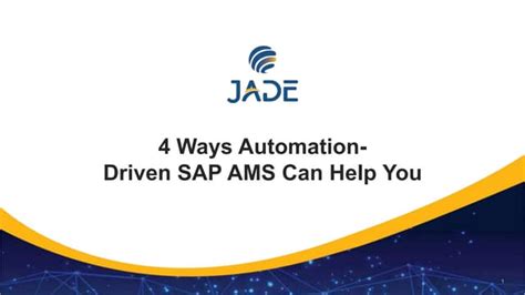 4 Ways Automation Driven Sap Ams Can Help You Completed Ppt