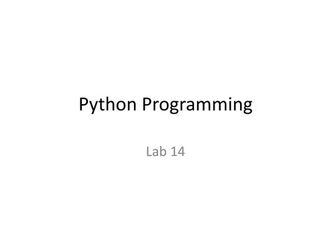 Python Programming Lab14 Pptx