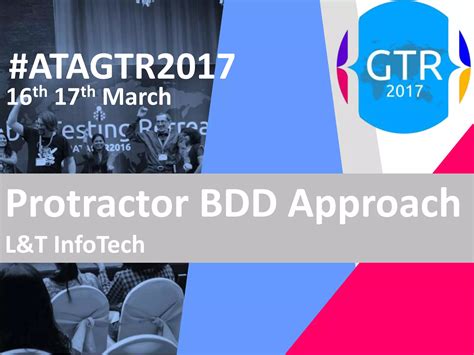 Atagtr2017 Protractor Cucumber Bdd Approach Ppt
