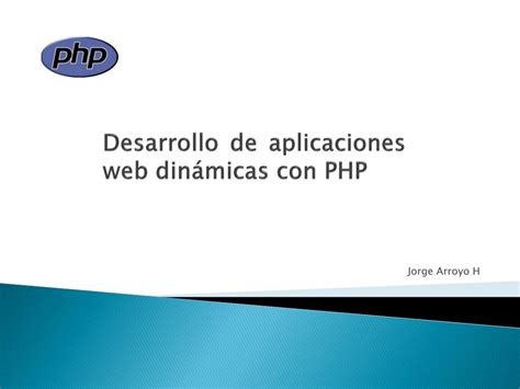 Ppt Desarrollo De Aplicaciones Web Dinámicas Con Php Powerpoint