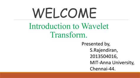 Difference Between Wavelet Transform And Fourier Transform Pptx