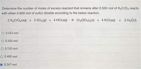Solved Determine The Number Of Moles Of Excess Reactant That Chegg