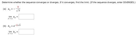 Solved Determine whether the sequence converges or diverges. | Chegg.com