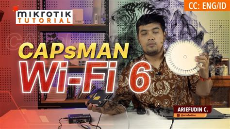 Capsman Wifi6 Mikrotik Tutorial Eng Sub Youtube