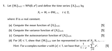 Let Wt tZWN σ and define the time series Chegg