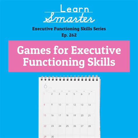 Learn Smarter 262 Games For Executive Functioning Skills Executive Functioning Series