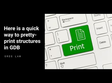 Here Is A Quick Way To Pretty Print Structures In GDB YouTube