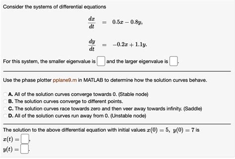 Consider The Systems Of Differential Equations Dxdt 05x 08y Dy
