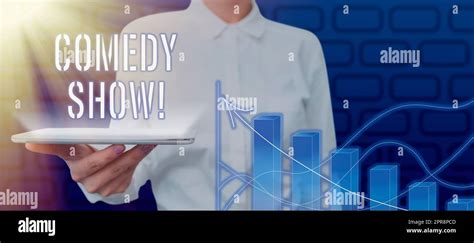 sign displaying comedy show business approach funny program humorous