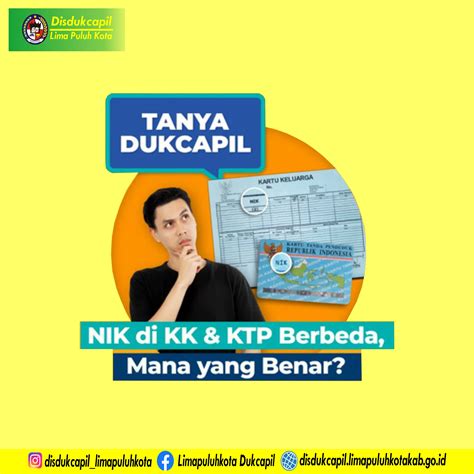 Disdukcapil Tanya Dukcapil Nik Di E Ktp Dan Kk Berbeda Mana Yang