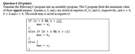 Solved Question 6 10 Points Translate The Following C