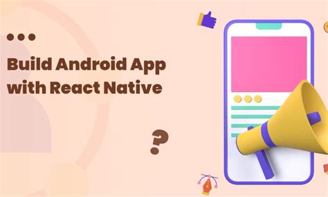 Build Android App With React Native Codehunger Blog