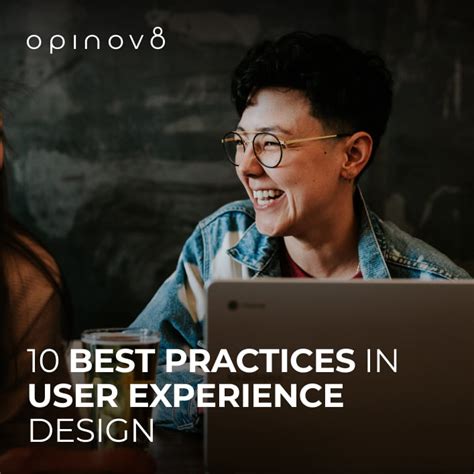 TEN BEST PRACTICES IN USER EXPERIENCE UX DESIGN