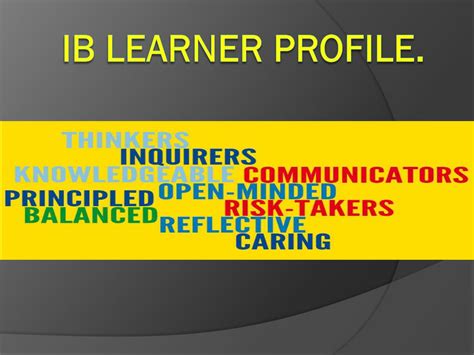PPT IB LEARNER PROFILE PowerPoint Presentation Free Download ID 3508139