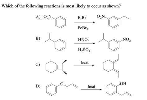 Solved Which Of The Following Reactions Is Most Likely To