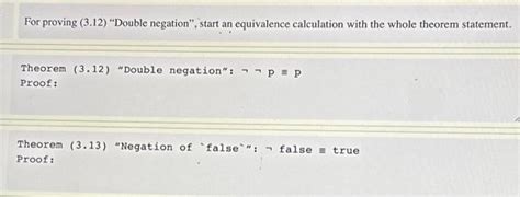 Solved For Proving 3 12 Double Negation Start An