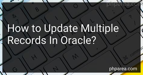 how to update multiple records in oracle in 2025