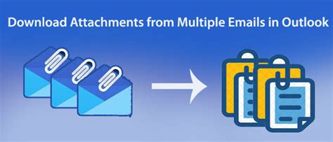 save download attachments from multiple emails in outlook
