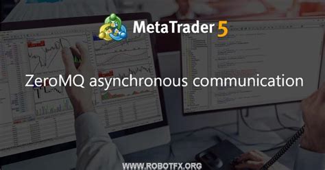 Metatrader 4 Zeromq Asynchronous Communication Library Alice Wonders Posted On The Topic