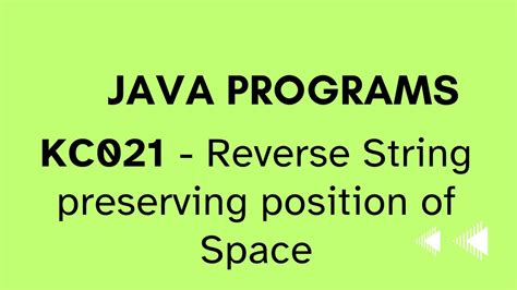 Kc020 Java Program Reverse String Preserving Position Of Space