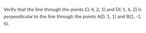 Solved Verify That The Line Through The Points C And Chegg