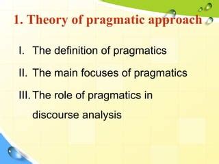 Pragmatc approach - discourse analysis | PPT
