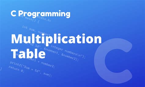 C Program To Generate Multiplication Table Codingtute