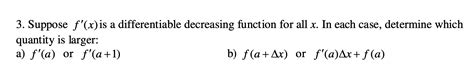 3 Suppose F′ X Is A Differentiable Decreasing