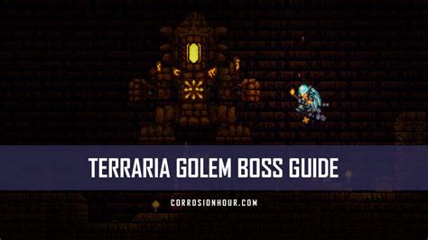 Terraria Golem Boss Guide Corrosion Hour