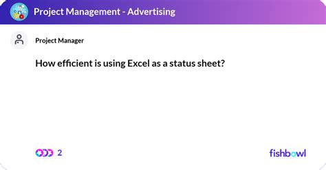 How Efficient Is Using Excel As A Status Sheet Fishbowl