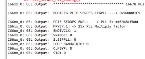PCIe Example CSL BootCfgGetPCIEPLLLock Does Not Lock Processors Forum Processors TI E E