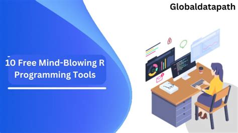 10 Free Mind Blowing R Programming Tools Out There For You