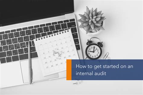How To Get Started On An Internal Audit IMSM IE