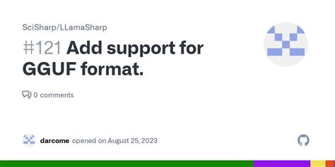 Add Support For Gguf Format · Issue 121 · Scisharpllamasharp · Github