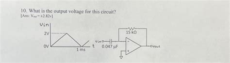 Solved What Is The Output Voltage For This Circuit Chegg