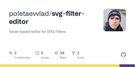GitHub Poletaevvlad Svg Filter Editor Node Based Editor For SVG Filters