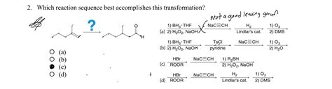Solved 2. Which reaction sequence best accomplishes this | Chegg.com