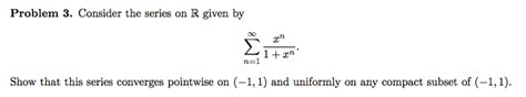 Solved Problem 2 Find The Pointwise Limit Of The Following