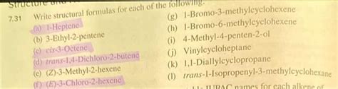 Solved 7 31 Write Structural Formulas For Each Of The Chegg Com
