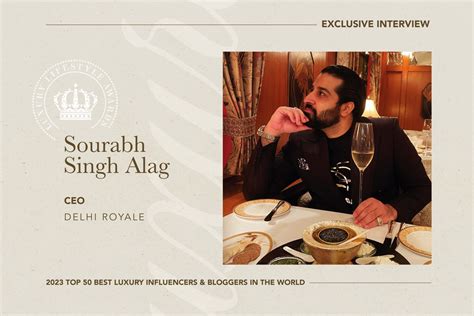 Behind The Luxe Curtain An Exclusive Conversation With Sourabh Singh