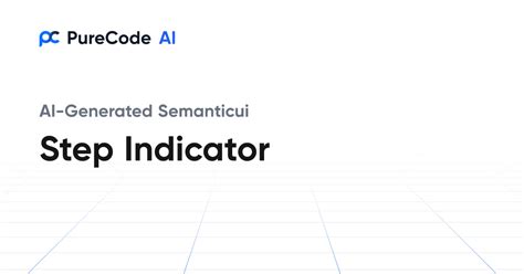 Build Semanticui Step Indicator With Ai Save Time