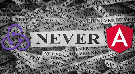 Why You Should Never Use Redux With Angular