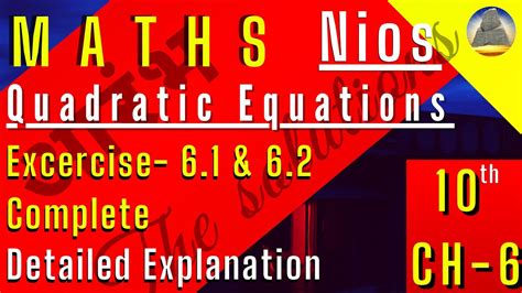 Niosclass 10ch 6 Quadraic Equations Ex 6162 Complete Youtube