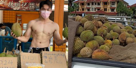 Durian Seller Brings Extra Heat This Durian Season With Shirtless Picture